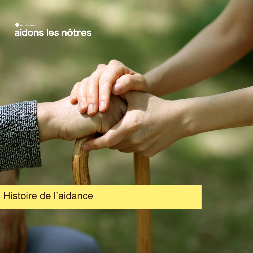 Histoire de l’aidance - Aidons les nôtres
